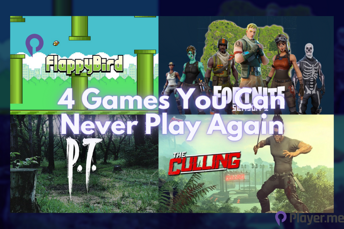 4 Games You Can Never Play Again - Player.me